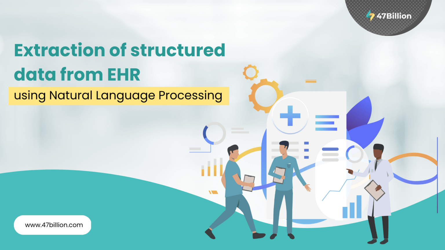 Extraction Of Structured Data From Ehr Using Nlp 47billion